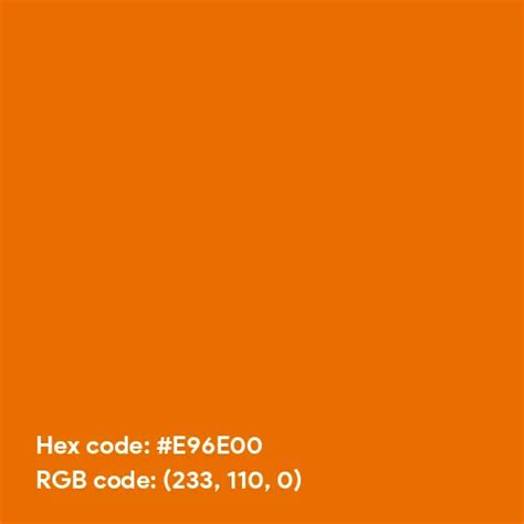 Clementine Color Hex Code Is E96e00