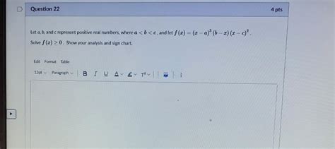 Solved Question 22 4 Pts Let A B And C Represent Positive Chegg Com