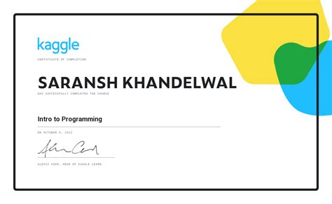 Saransh Khandelwal Completed The Intro To Programming Course On Kaggle