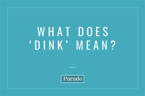 Dink Meaning On Social Media In Slang Parade