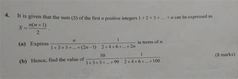 Solved It Is Given That The Sum S Of The First N Positive