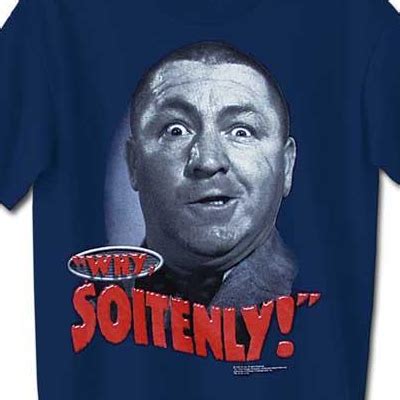 Three Stooges Quotes Quotesgram
