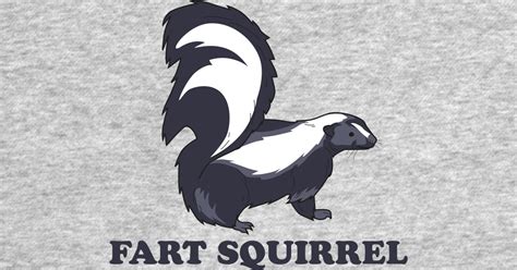 Fart Squirrel Fart Squirrel T Shirt Teepublic