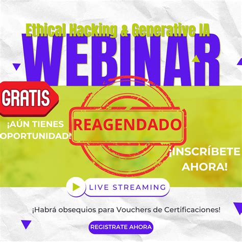 Webinar Ethicalhacking Generativeai Ciberseguridad Innovación