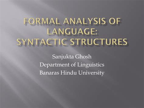 ppt formal analysis of language syntactic structures powerpoint