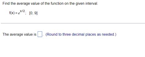 Solved Find The Average Value Of The Function On The Given Chegg