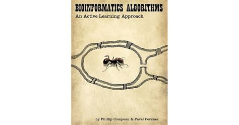 bioinformatics algorithms an active learning approach by phillip compeau