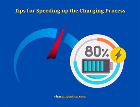 tips for speeding up the charging process charging option