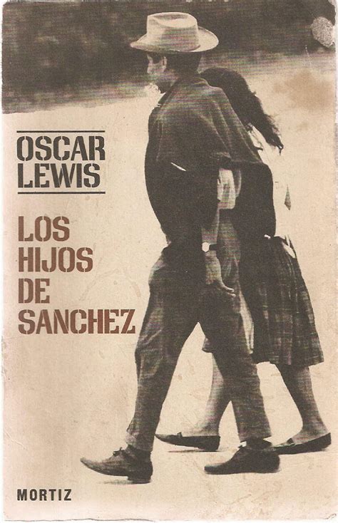 Los Hijos De Sanchez Autobiografia De Una Familia Mexicana Oscar