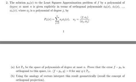 Solved The Solution Pn X To The Least Squares Chegg