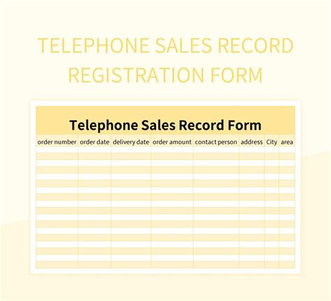 Telephone Sales Record Registration Form Excel Template And Google Sheets File For Free Download