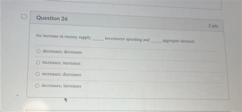solved question 262 ﻿ptsan increase in money supply