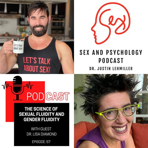 Episode 57 The Science Of Sexual Fluidity And Gender Fluidity Sex And Psychology