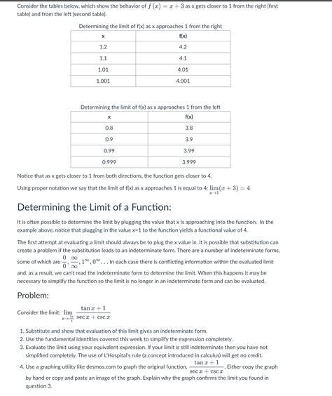 solved using proper notation we say that the limit of f x