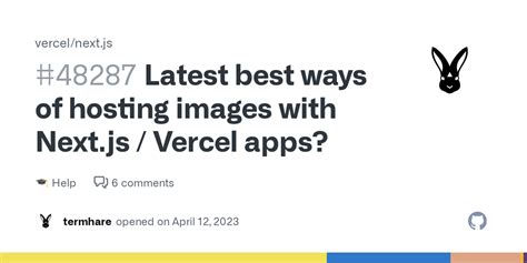 Latest Best Ways Of Hosting Images With Nextjs Vercel Apps · Vercel Nextjs · Discussion