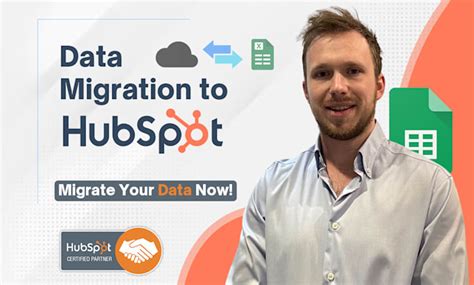 Seamlessly Migrate Your Data Into Hubspot By Willlench Fiverr