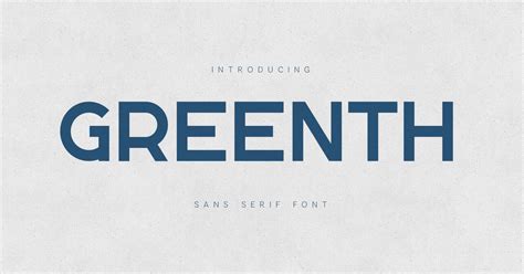 Greenth Modern Clean Sans Serif Font Sans Serif Ft Clean And Modern