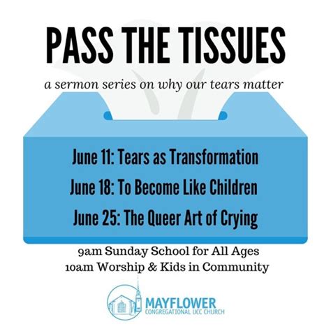 Stream Pass The Tissues—tears As Transformation By Mayflower Church
