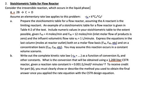 2 stoichiometric table for flow reactor consider the irreversible