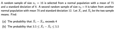 solved a random sample of size n1 16 is selected from a
