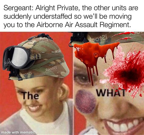Never Confuse Air Assault With Airborne Ever Rnoncredibleoffense