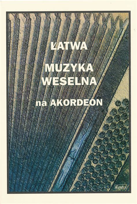 Łatwa Muzyka Weselna Na Akordeon Muzo