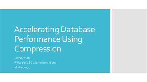Accelerating Database Performance Using Compression Pptx