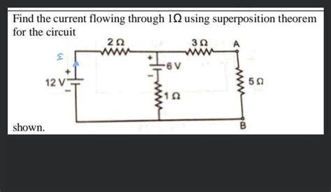 Q10 Find Current Flowing Through 3 Omega Using Superposition Theorem Fo