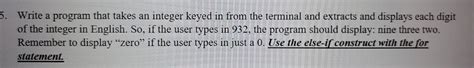 solved 5 write a program that takes an integer keyed in