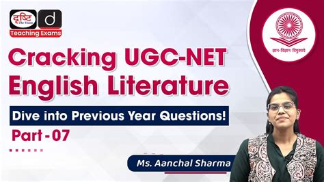 Pyqs Discussion Part 7 English Literature Drishti Teaching Exams
