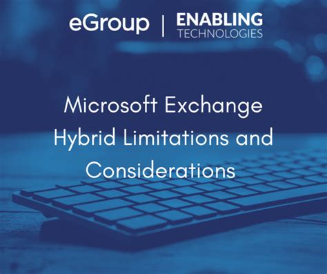 Microsoft Exchange Hybrid Limitations And Considerations EGroup US