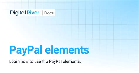 Paypal Elements Digital River Api