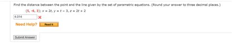 Solved Find The Distance Between The Point And The Line Chegg