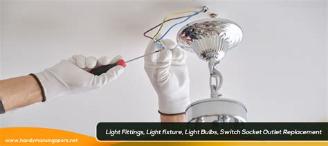 Light Fittings Light Bulbs Switch Socket Replacement LS Handyman Singapore Light Fittings Light Bulbs Switch Socket Replacement LS Handyman Singapore