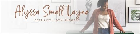 Alyssa Small Layne Md Facog Minimally Invasive Gynecologic Surgeon