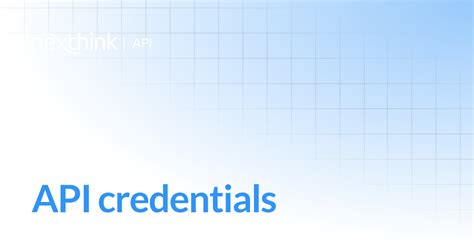 Api Credentials Nexthink Api