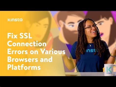 Ways To Fix SSL Connection Errors On Various Browsers And Platforms YouTube
