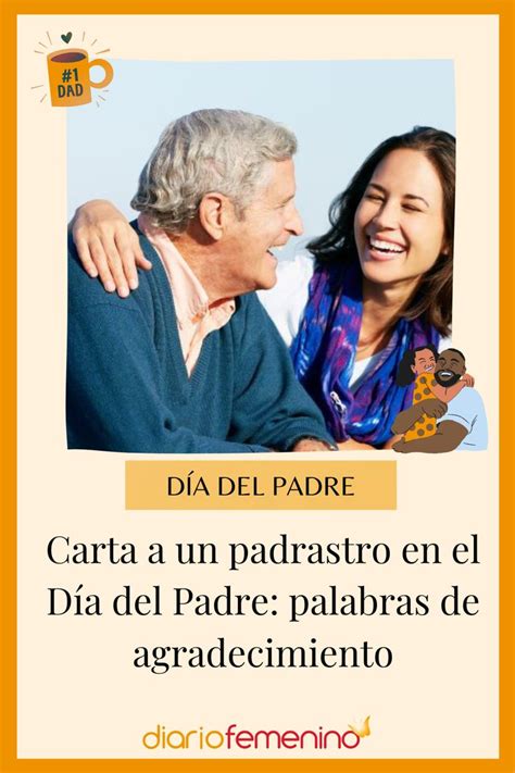Carta A Un Padrastro En El Día Del Padre Palabras De Agradecimiento En