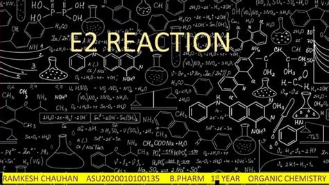 E2 Reaction By Ramkesh Chauhan Ppt