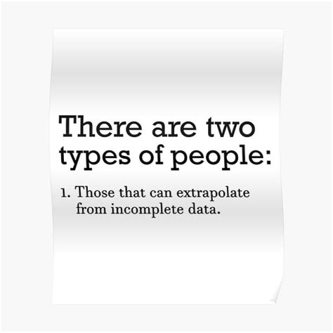 Those Who Can Extrapolate From Incomplete Data Extrapolate In A Sentence Extrapolate Meme