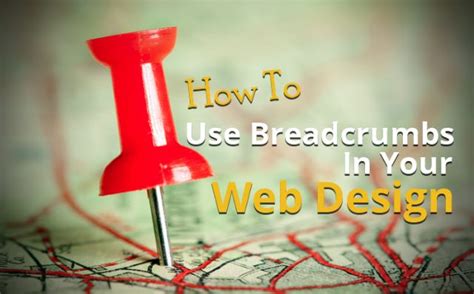 How To Use Breadcrumbs In Your Web Design Digital Marketing Blog