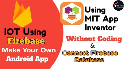 The Ultimate Guide To Adding Firebase To Your MIT App Inventor Setup Firebase In MIT App