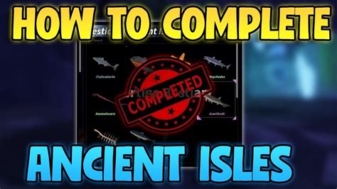 Fastest Way To Complete Ancient Isles Fisch Bestiary In Roblox How To