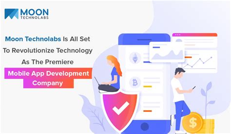 Moon Technolabs Is All Set To Revolutionize Technology As The Top