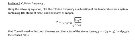 Answered Problem 2 Collision Frequency Using… Bartleby