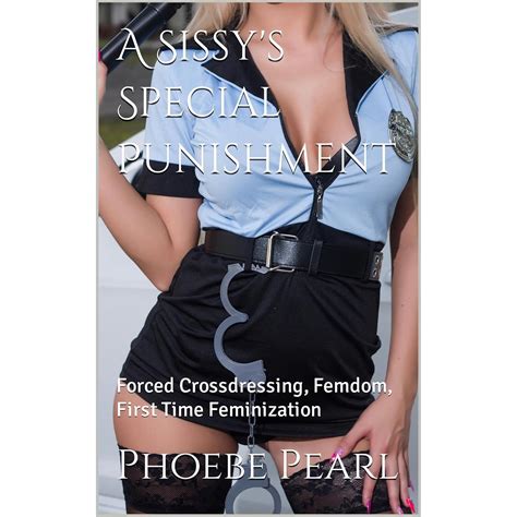 A Sissys Special Punishment Forced Crossdressing Femdom