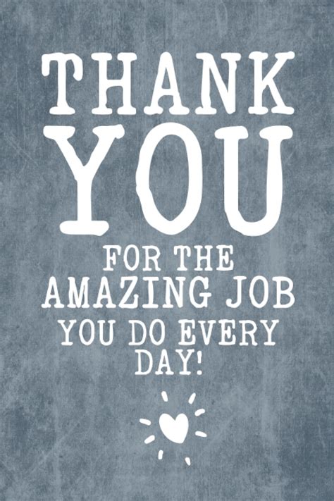 Thank You For The Amazing Job You Do Every Day Employee Appreciation