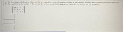 solved from the given augmented matrixdetermine the