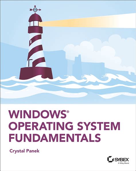 Windows Operating System Fundamentals Ebook By Crystal Panek Epub