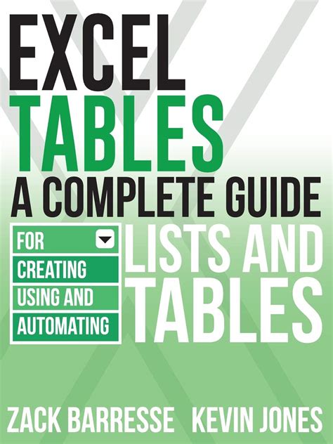 Buy Excel Tables A Complete Guide For Creating Using And Automating